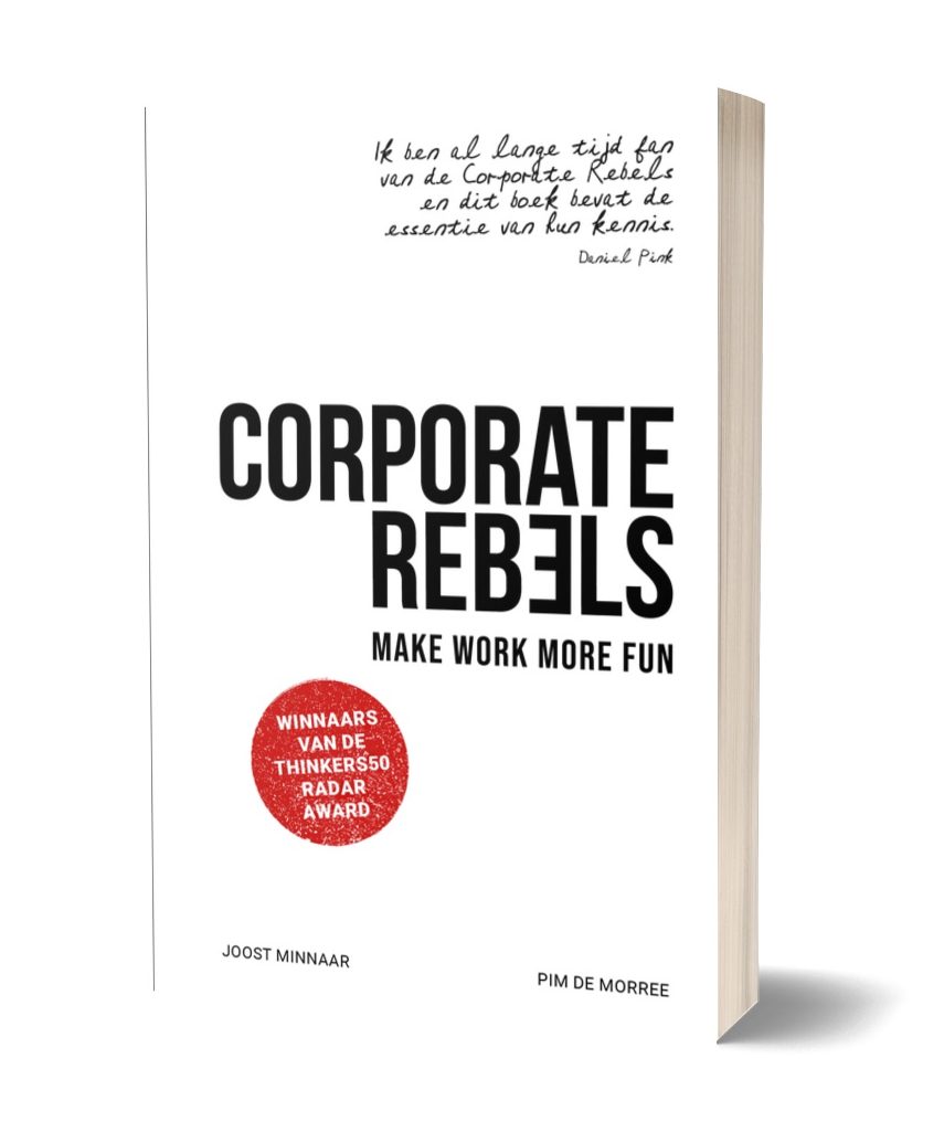 Corporate Rebels: revolutie op het werk (juist nu) begint met deze 3 ...