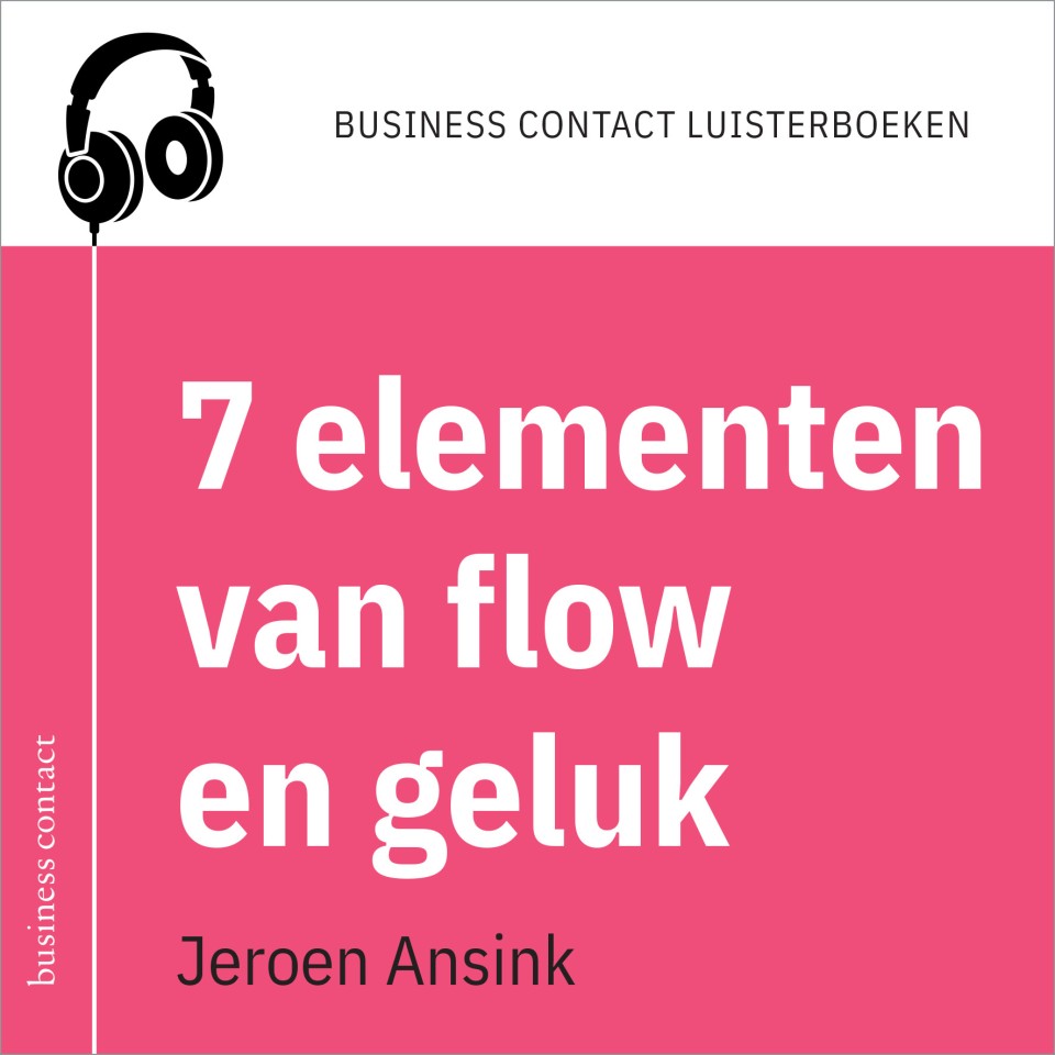 De 7 elementen van flow en geluk - Atlas Contact : Atlas Contact
